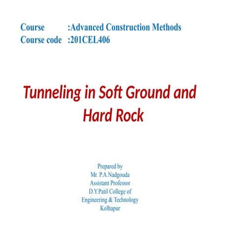 tunneling in soft ground and hard rock ppt | PPTX