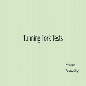 Tunning fork tests | PPTX
