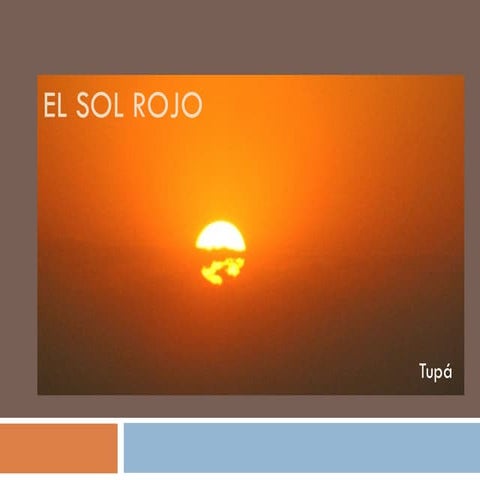 Tupa el sol-rojo | PPT