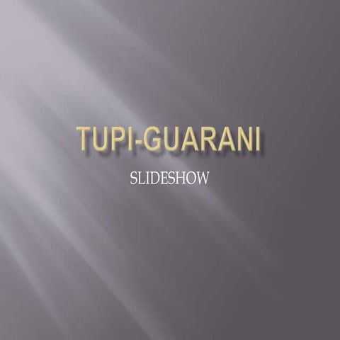 Tupi guarani | PPTX
