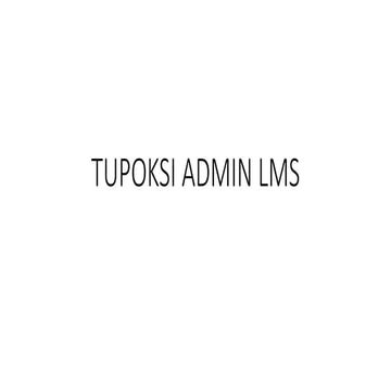 jnuihinnjnjjnjjnjnTUPOKSI ADMIN LMS.pptx