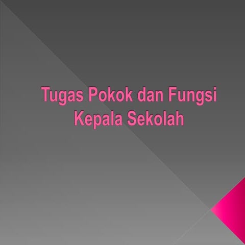 Tupoksi kepsek | PPTX