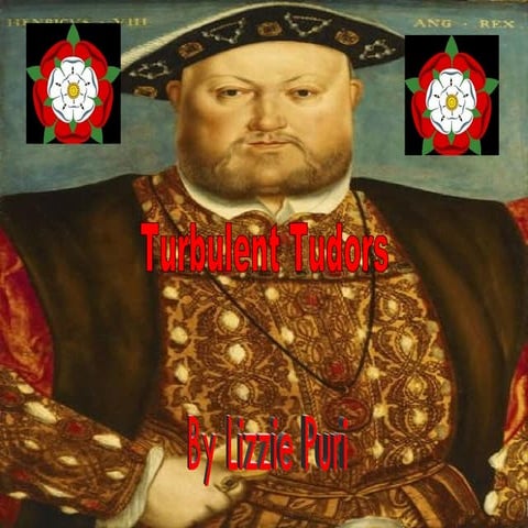 Turbulent Tudors | PPT