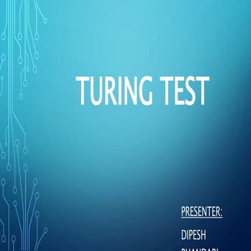 Turing test | PPTX | Artificial Intelligence | Technology & Computing