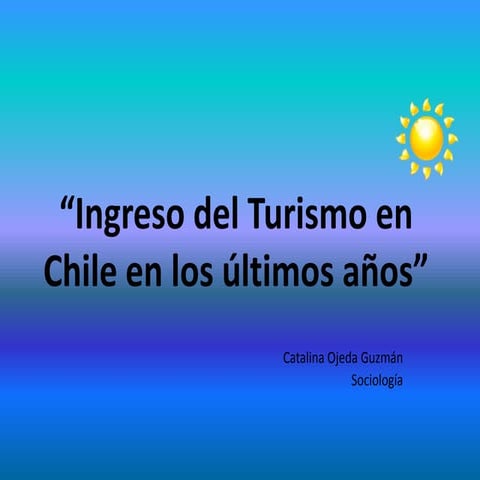 Turismo en Chile | PPTX