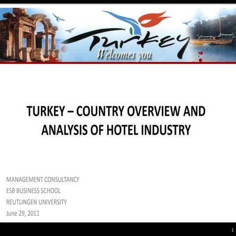 Turkey country overview and hotel industry analysis | PPT