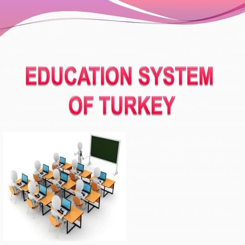 Turkey Education System (by Sehit Sener Gundem Secondary School ...
