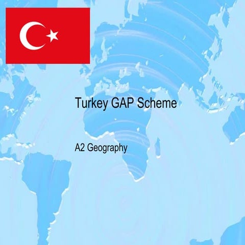 Turkey gap scheme | PPTX