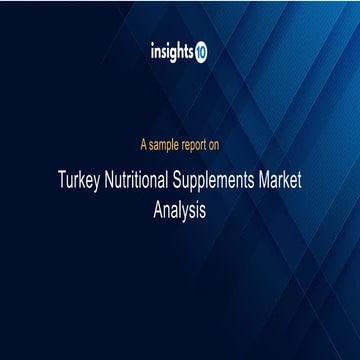 Turkey Nutritional Supplements Market Analysis | PDF