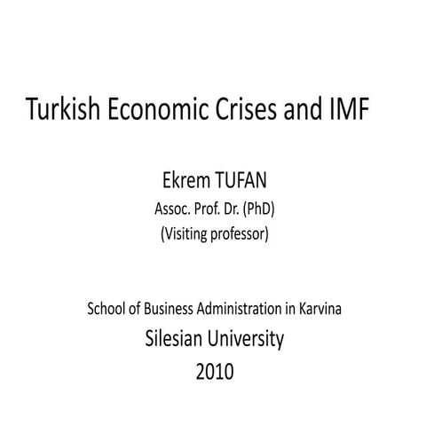 Turkish Economic Crises and IMF | PPTX