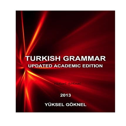 A DETAILED TURKISH GRAMMAR WRITTEN IN ENGLISH | PDF