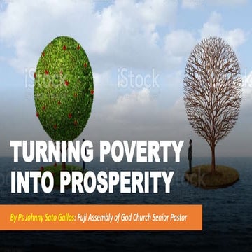 TURNING-POVERTY-to-prosperity.pptx | Christianity | Religion & Spirituality