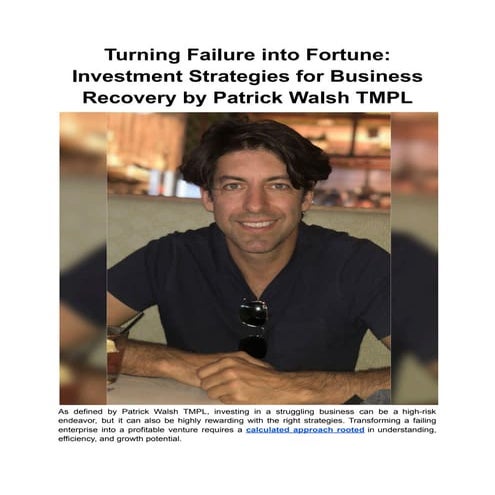 Turning Failure into Fortune_ Investment Strategies for Business Recovery by Patrick Walsh TMPL.pdf