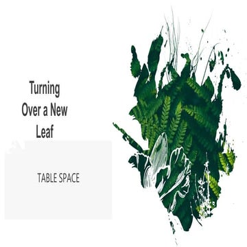 Turning over a new leaf | PPTX