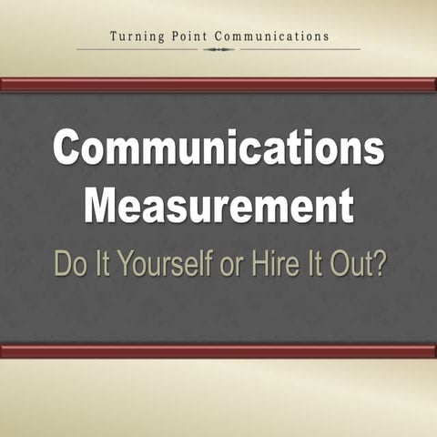 Communications Measurement presentation | PPT