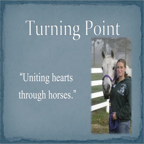 Introduction to Turning Point Stables | PPT