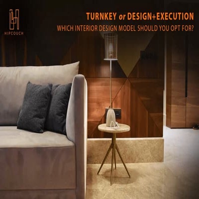 Turnkey vs Design + Execution for your Interior Designing: Which one to ...