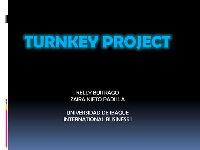 Turnkey projects | PPTX