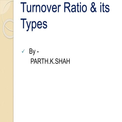 Turnover ratios 1 | PPTX