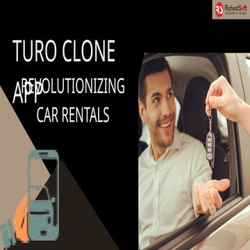 Launch Your Car Rental Business with a Custom Turo Clone App | PPTX