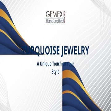 Turquoise Jewelry A Unique Touch to Your Style.pptx
