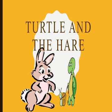 TURTLE AND HARE - Short Story Presented in Powerpoint | PPT