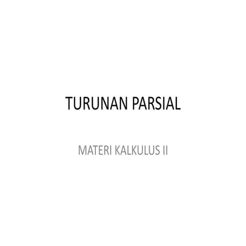 Ringkasan Materi Turunan Parsial Matematika | PDF