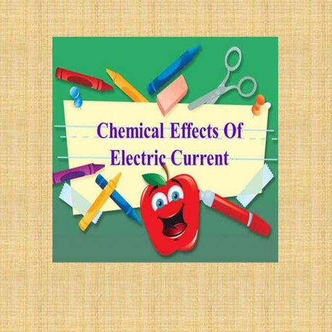 chemical effects of electric current | PPTX