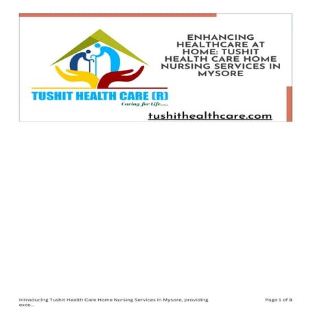 Tushit Health Care Home Nursing Services in Mysore | PDF