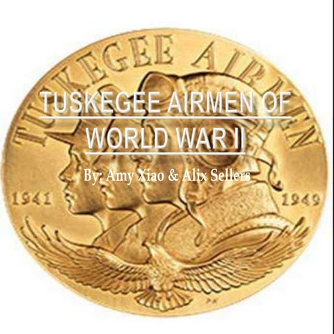 Tuskegee Airmen | PPT