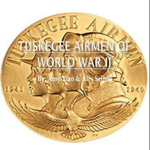Tuskegee Airmen | PPT
