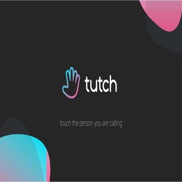 Tutch slide deck | PDF