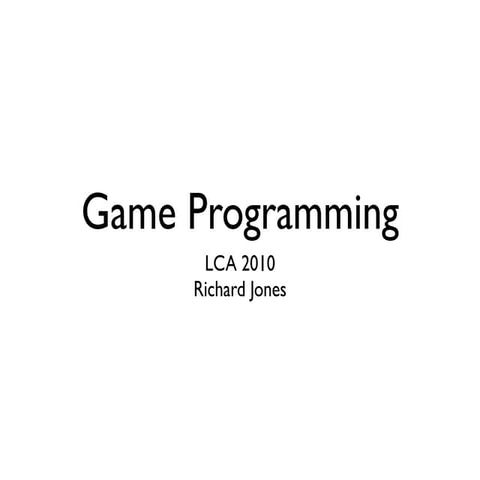Introduction To Game Programming Tutorial Ppt 3555