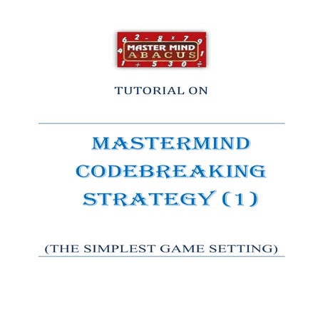 TUTORIAL ON MASTERMIND CODEBREAKING STRATEGY | DOCX