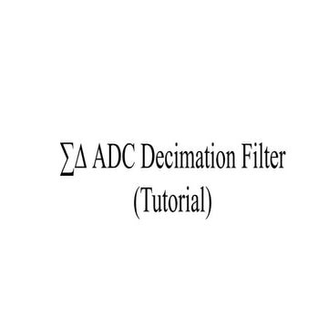Tutorial adc decimation filter ic design matlab.pptx