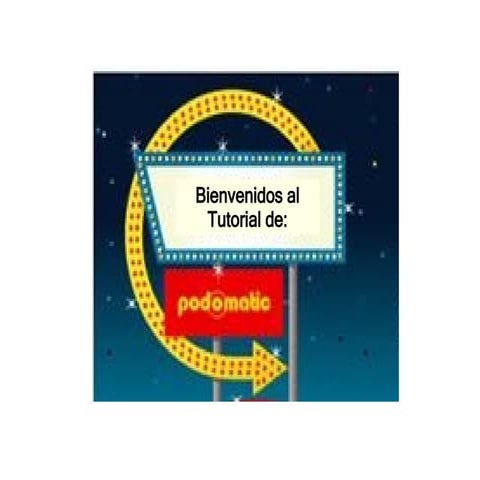 Tutorial De Podomatic | PPT