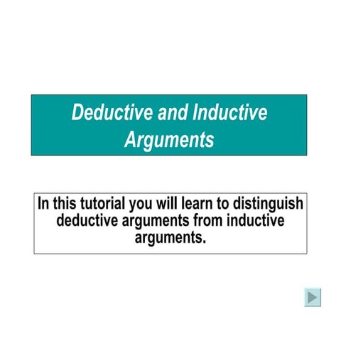 Tutorial deductive and inductive arguments | PPT