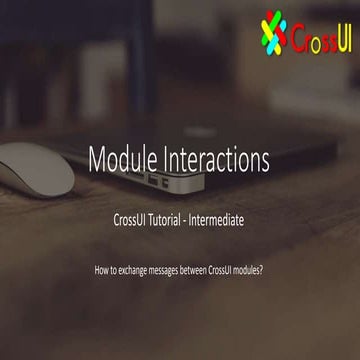 Tutorial intermediate - module interactions | PPT