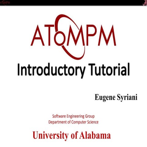 AToMPM - Introductory Tutorial | PPTX