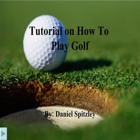 Tutorial: How To Golf | PPT