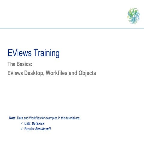 Tutorial1 eviews_basics | PPTX | Operating Systems | Computer Software and Applications