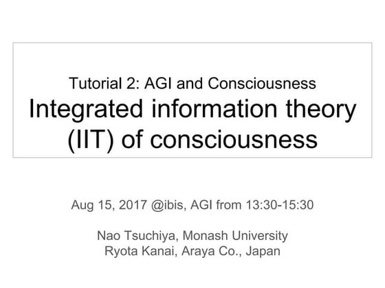 Tsuchiya 18 june 26 assc integrated information theory tutorial 3 handout | PPT