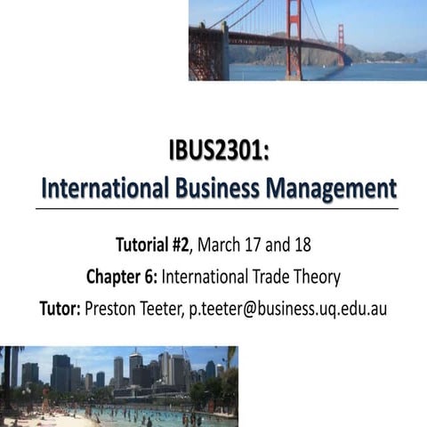 IBUS2301 - Tutorial #2 - Chapter 6 - International Trade Theory | PPTX