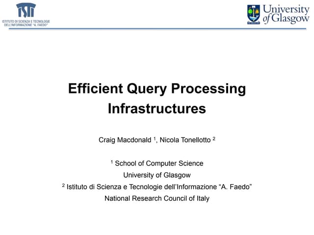 Efficient Query Processing Infrastructures | PPT Efficient Query Processing Infrastructures | PPT
