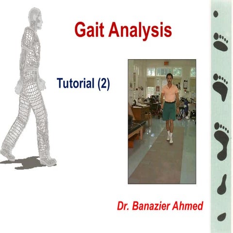 Gait, Phases of Gait, Kinamatics and kinetics of gait | PPTX