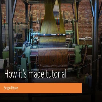 How its made | PPT