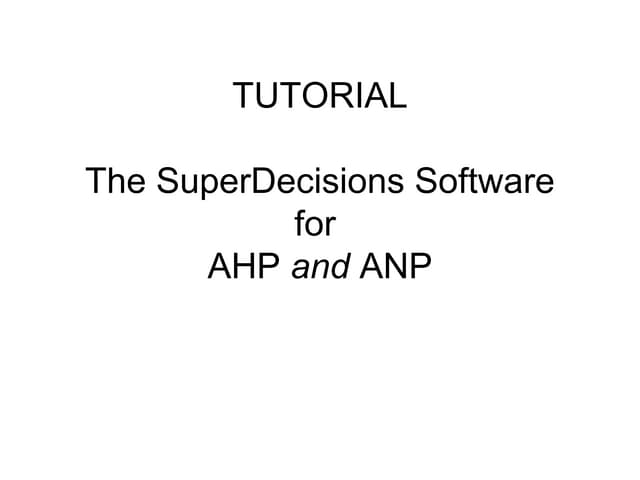 Tutorial 3 AHP ratings model | PPTX