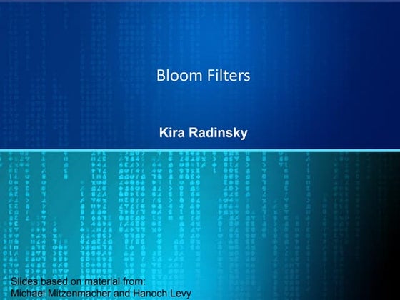bloomfilter.ppt | Programming Languages | Computing