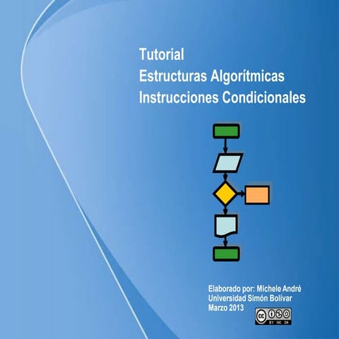 Tutorial algoritmo estructuras condicionales | PPTX