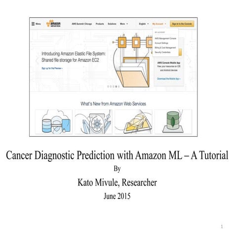 Cancer Diagnostic Prediction with Amazon ML – A Tutorial | PPT